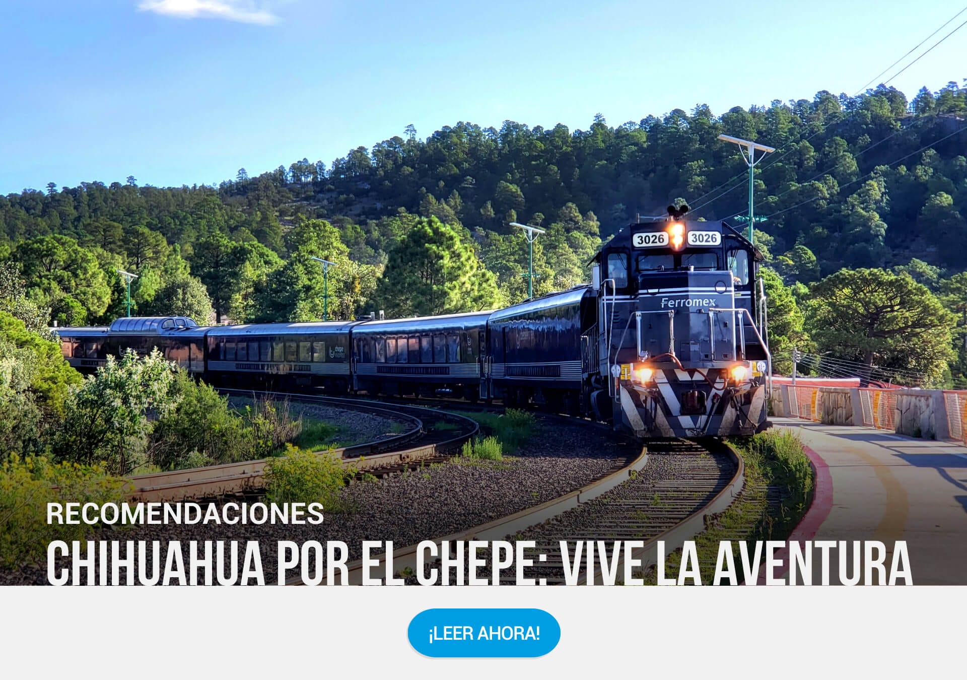 Chihuahua por El Chepe: Vive la aventura - Vuela a la Vida México